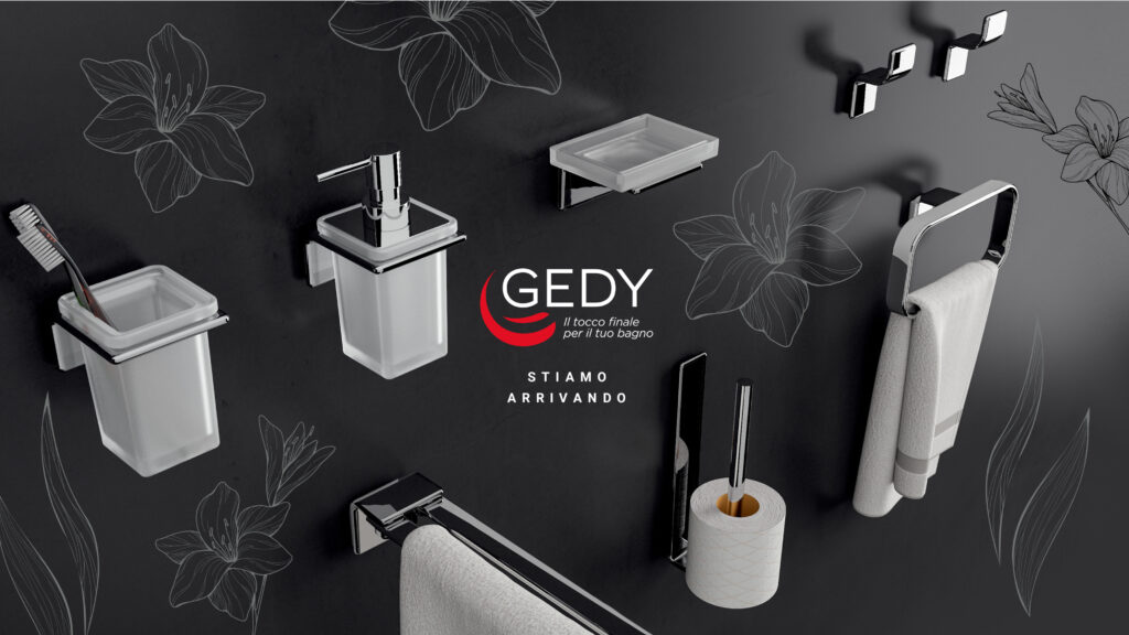 Gedy – Il tocco finale per il tuo bagno